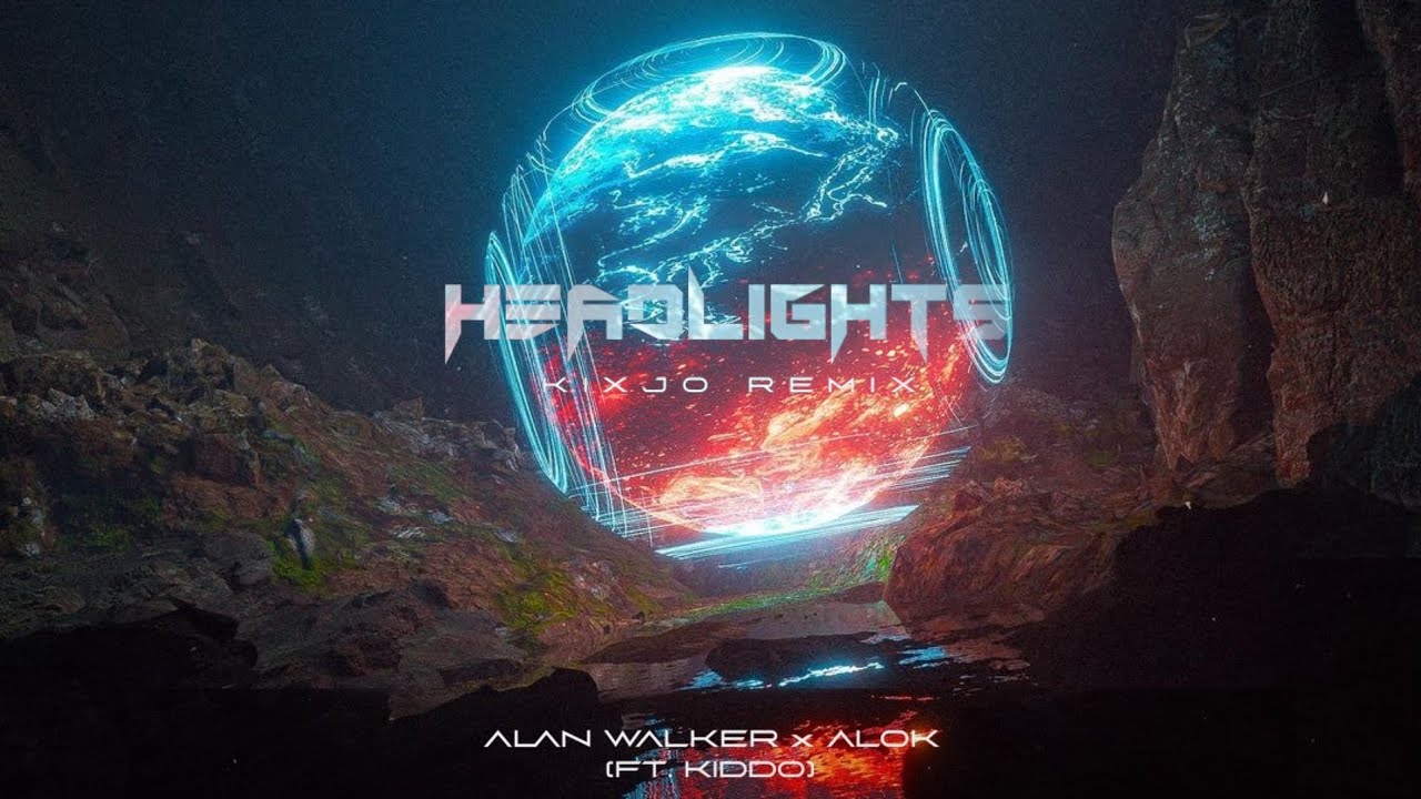 Alan Walker x Alok (feat. KIDDO)- Headlights (Kixjo Remix) - YouTube