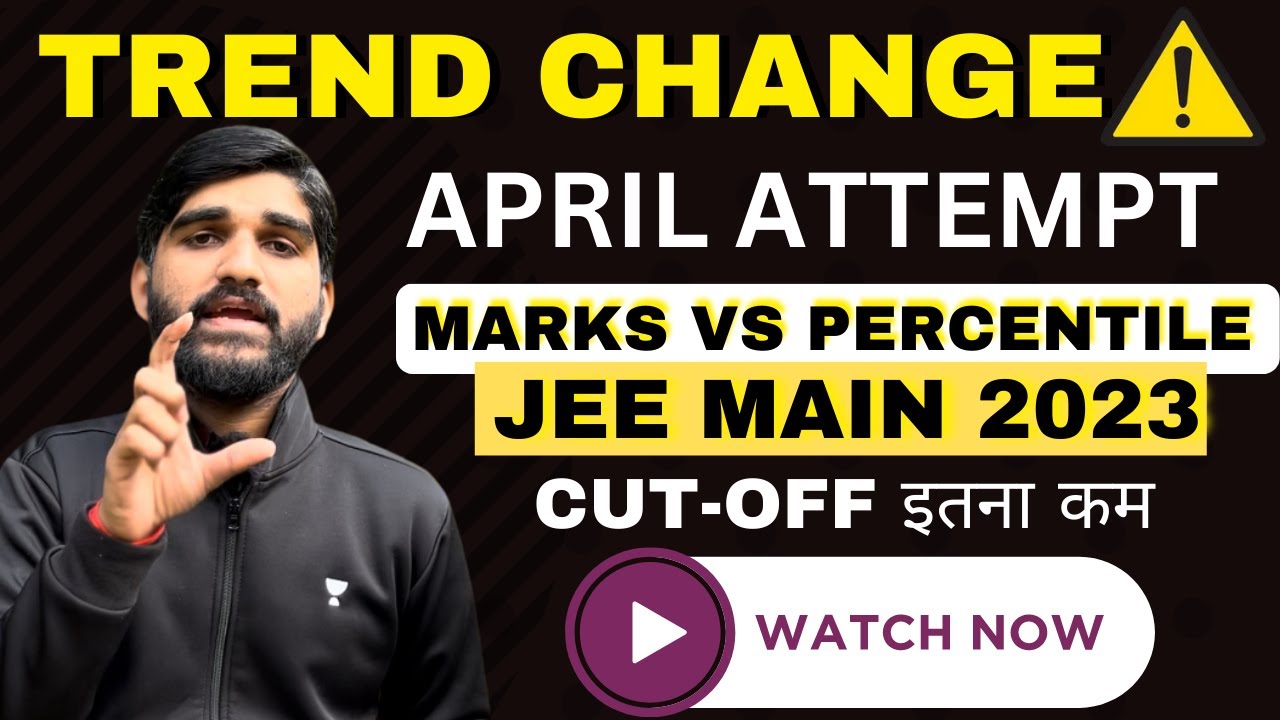Shocking JEE Main 2023 April Marks Vs Percentile JEE Main 2023 shocking-jee-main-2023-april-marks-vs-percentile-jee-main-2023