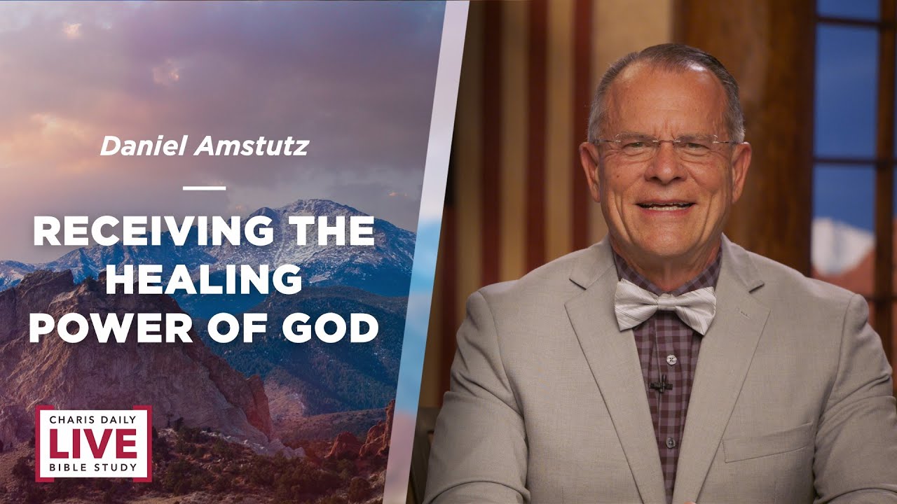 Receiving the Healing Power of God - Daniel Amstutz - CDLBS for ...