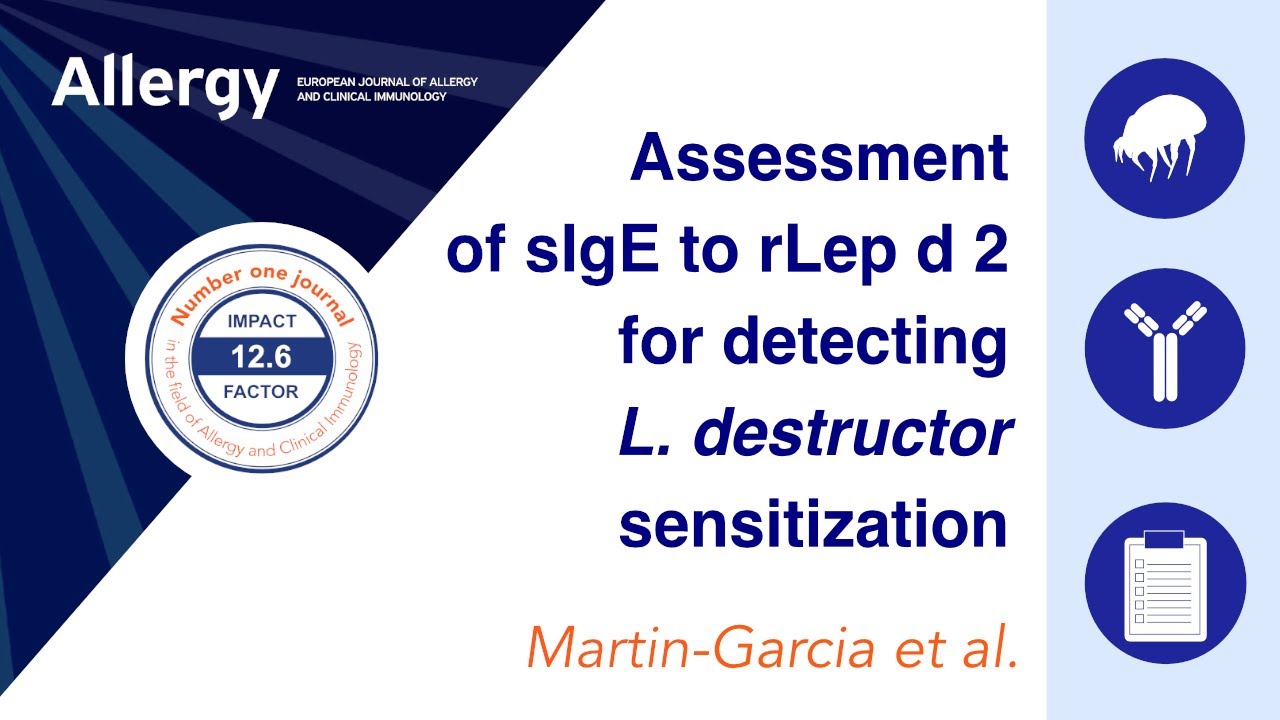 Assessment of sIgE to rLep d 2 for detecting Lepidoglyphus destructor ...