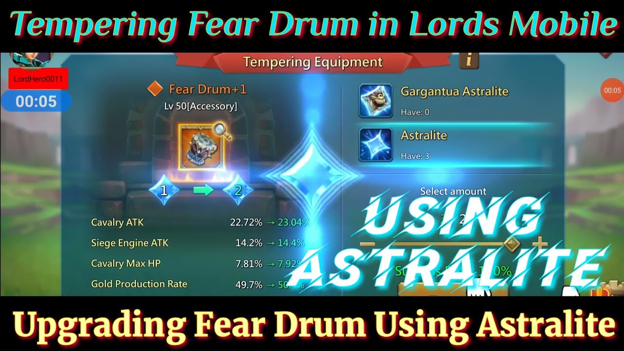 How to Use Astralite in Lords Mobile | Tempering Fear Drum by using ...