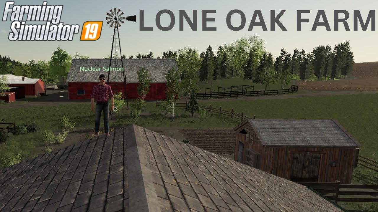 Throwback Thursday Farming Simulator 19 LONE OAK FARM!!! - YouTube