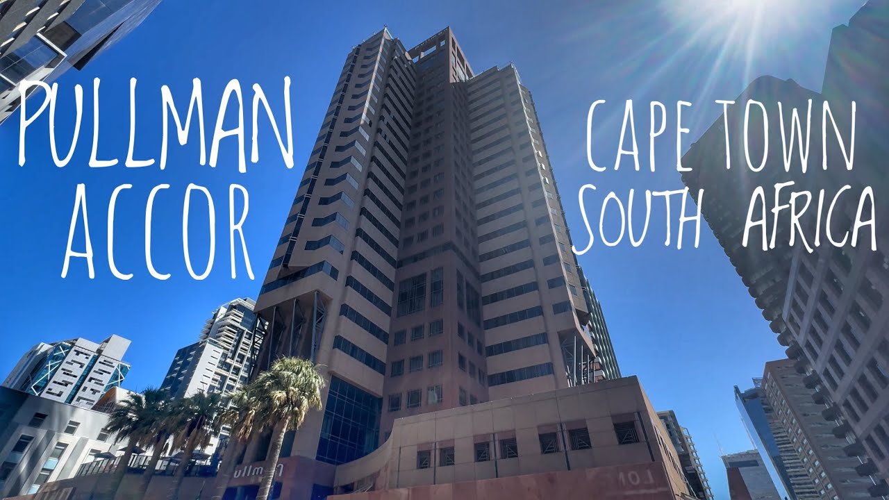 Pullman Cape Town - Accor Hotel - South Africa - YouTube