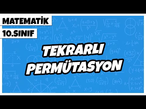 10. Sınıf Matematik - Tekrarlı Permütasyon | 2022