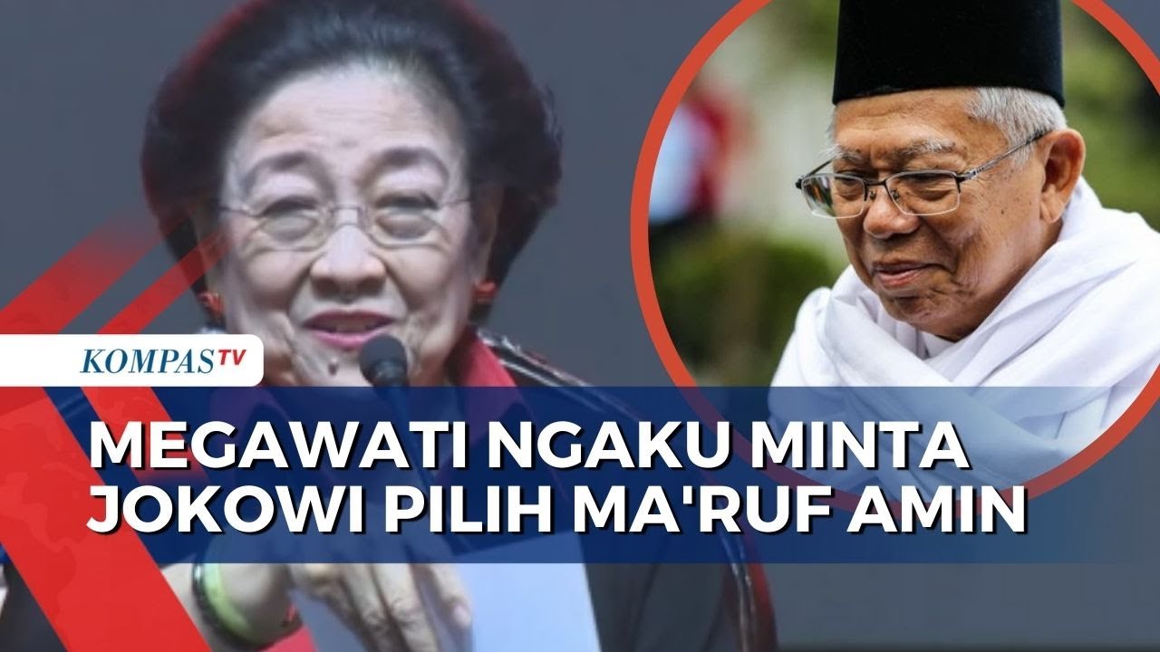 Megawati Mengaku Ialah yang Minta Jokowi Pilih Ma'ruf Amin dan Mahfud ...