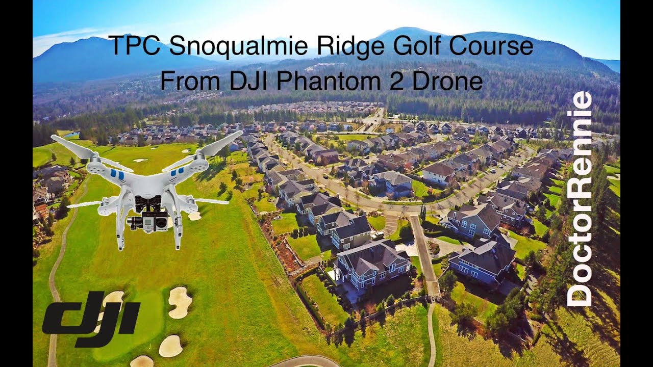 TPC Snoqualmie Ridge Golf Course Snoqualmie, Washington from DJI ...