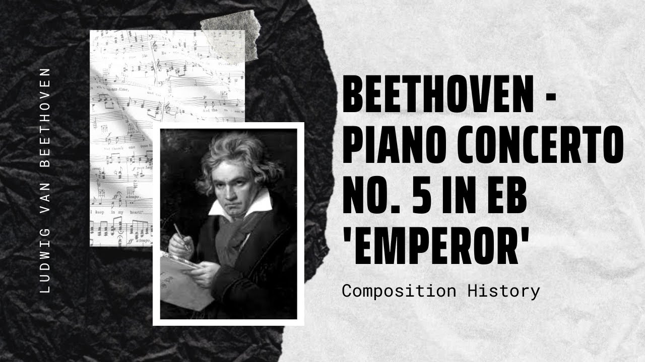 Beethoven - Piano Concerto No. 5 in Eb 'Emperor', Op. 73 - YouTube