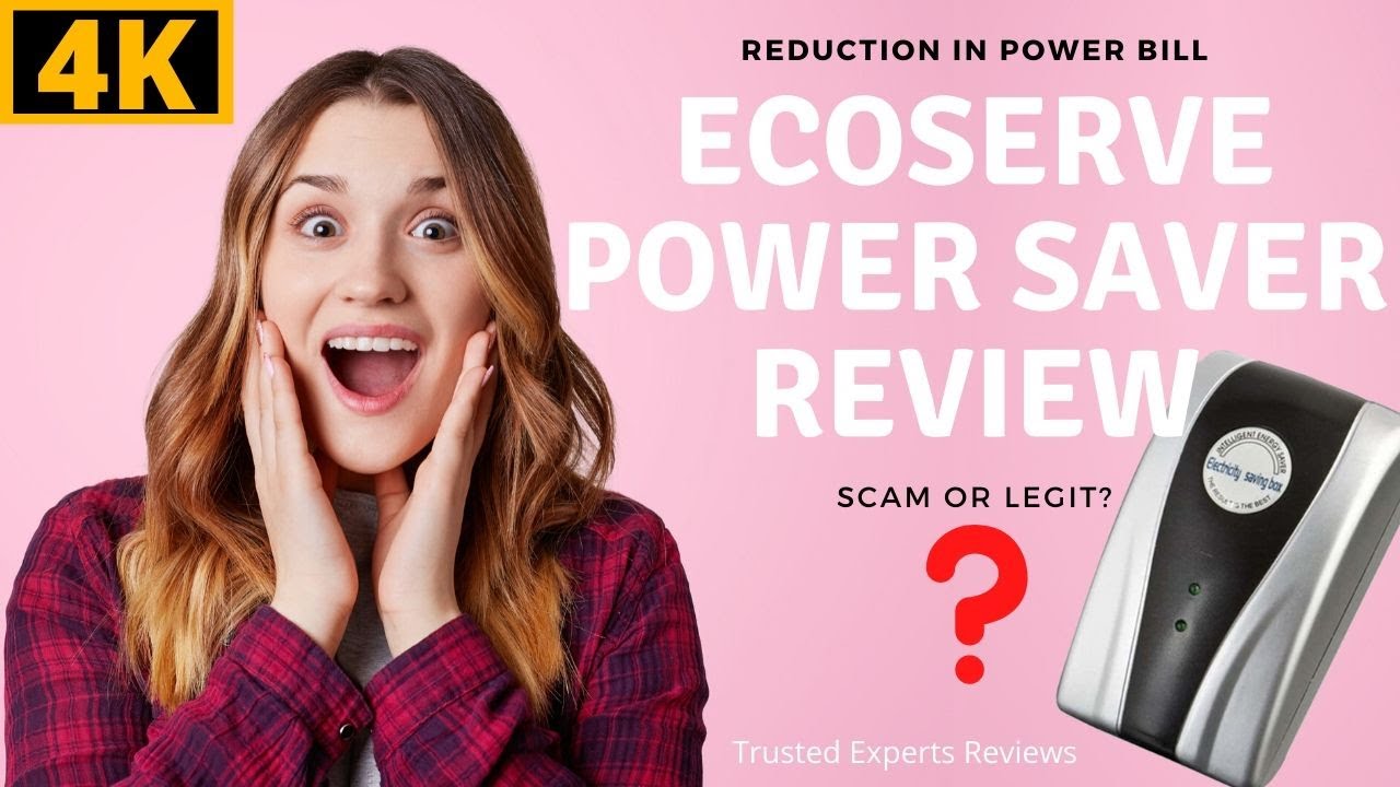 Ecoserve Reviews | Watch Video Before You Buy Ecoserve Energy Saver ...