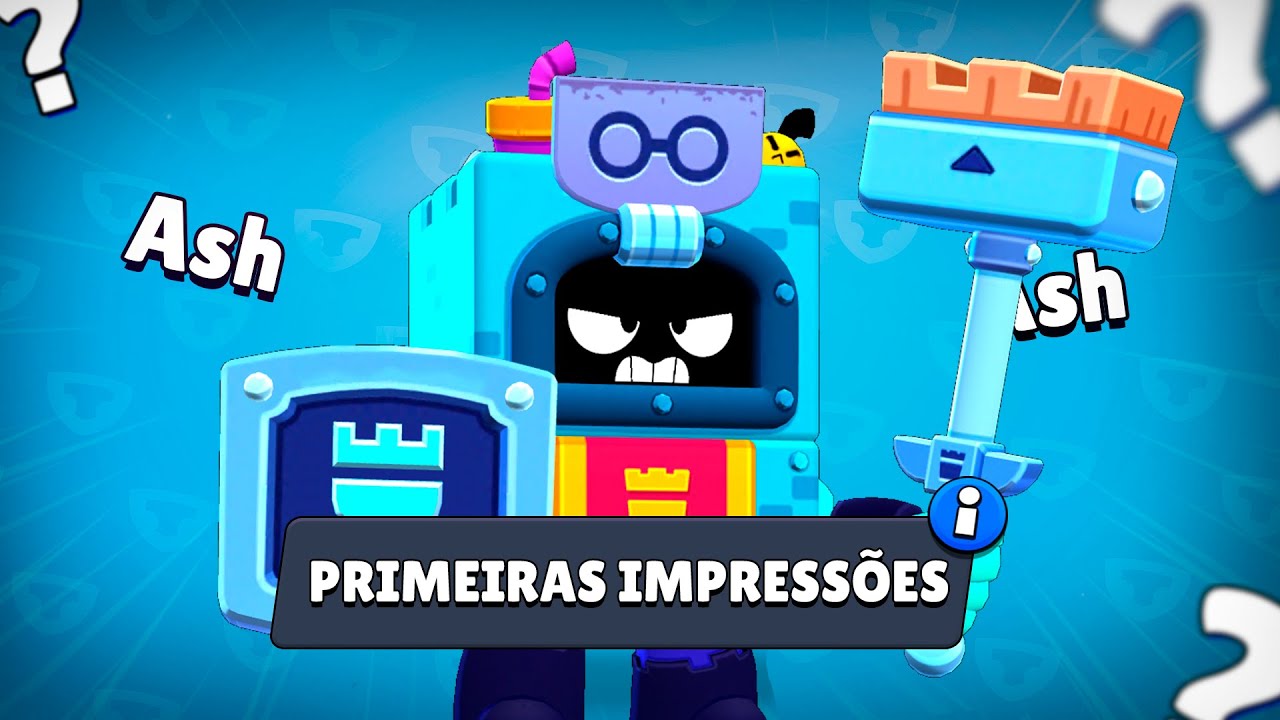 Ash - Análise e Primeiras Impressões (Brawl Stars) - YouTube
