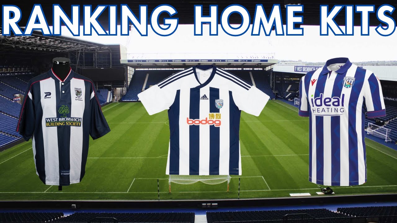 Ranking Every WBA Home Kit from the Last 25 Years – Which Comes Out on ...