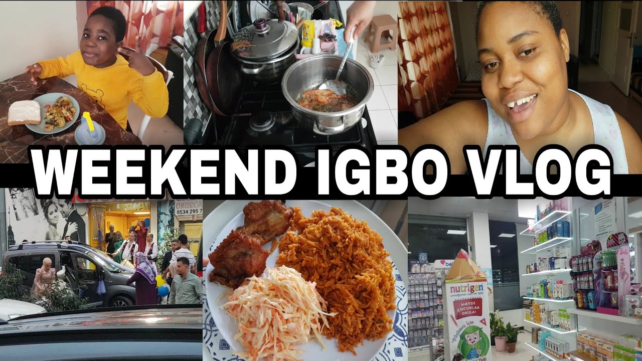 WEEKEND IGBO VLOG! Typical Sunday in a family of 3 living in Turkey 🇹🇷 ...
