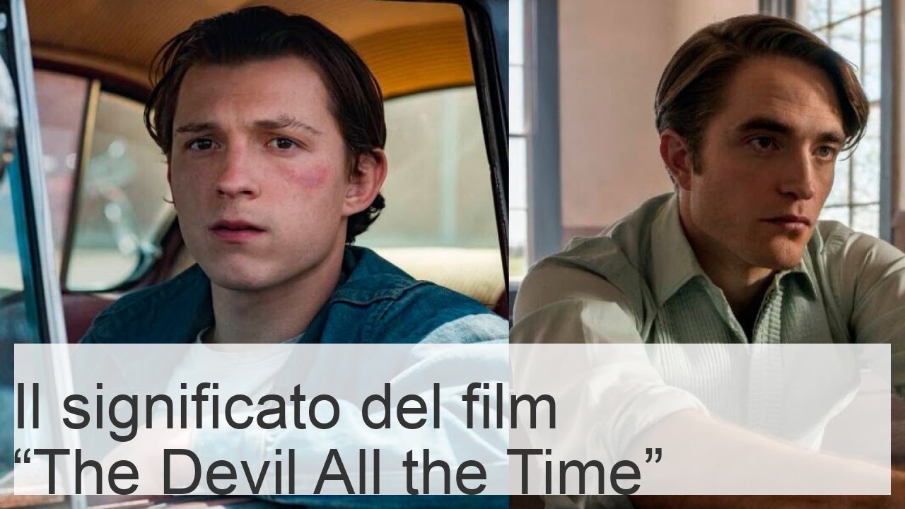 Il significato del film “The Devil All the Time” - YouTube
