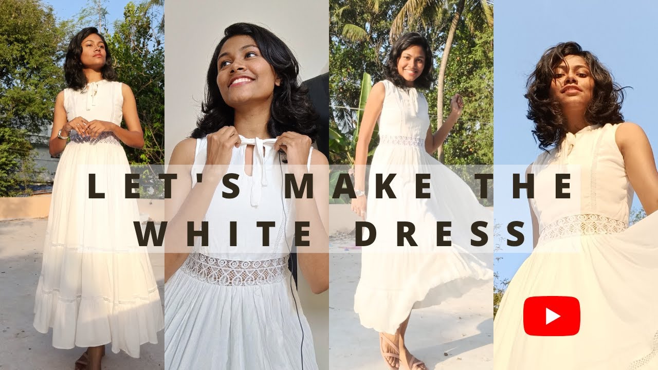 LETS MAKE THE PRETTY WHITE DRESS /white dress stitching - YouTube