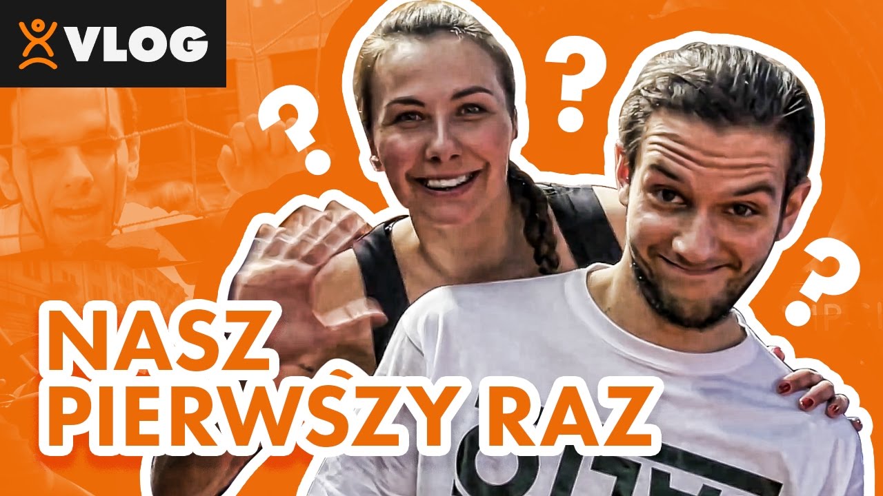 nasz PIERWSZY RAZ - YouTube