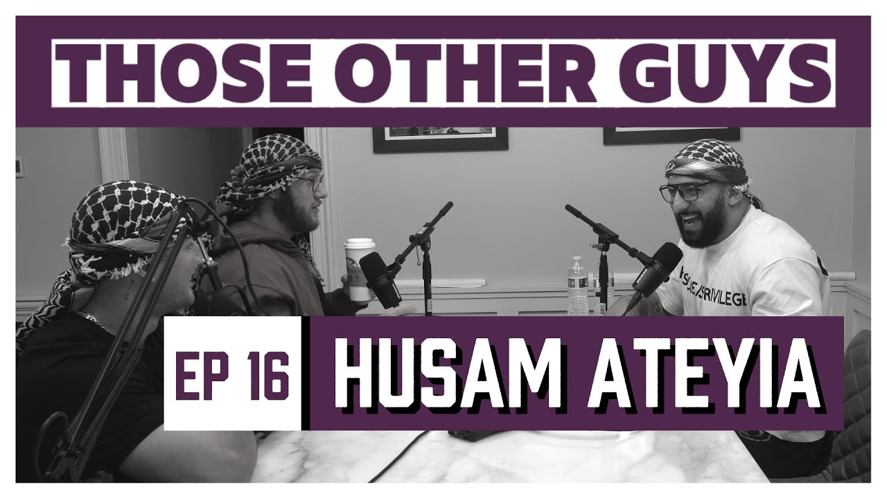 Those Other Guys - Episode #16: Husam Ateyia - YouTube