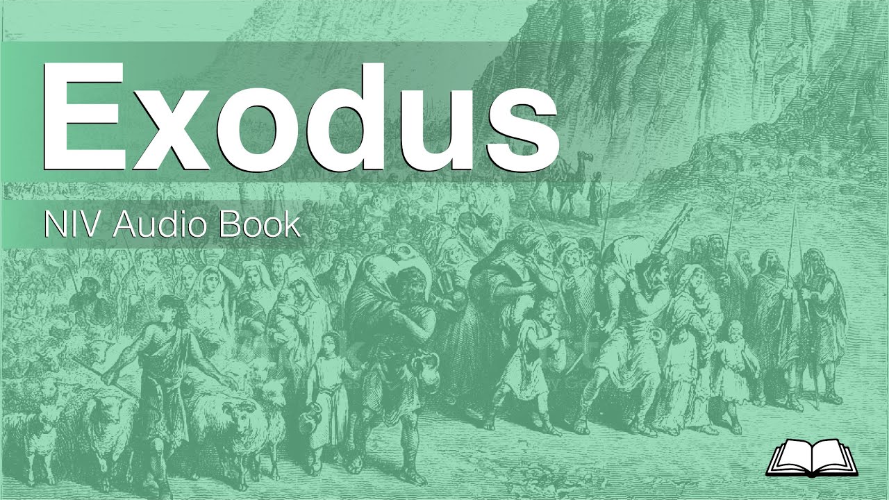 Exodus Audio Bible - NIV Dramatized Audio Book with video - YouTube
