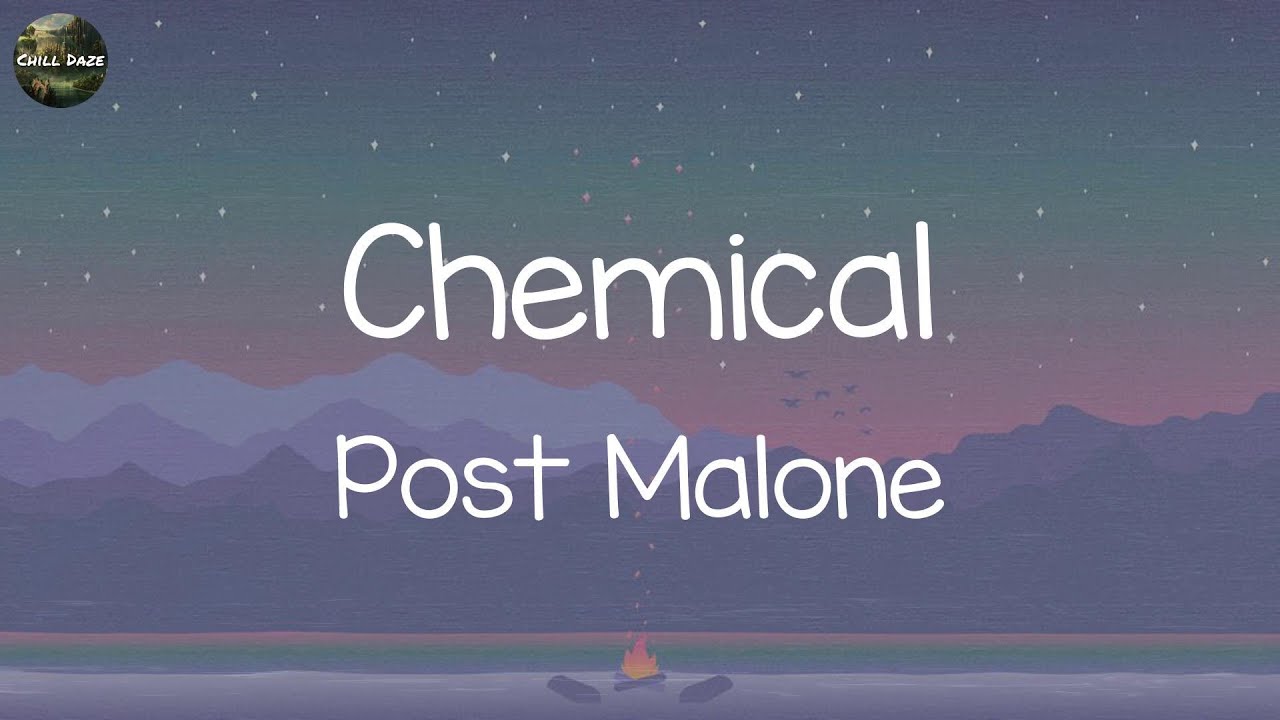 Post Malone - Chemical (Lyrics) Scared to Be Lonely - Martin Garrix ...