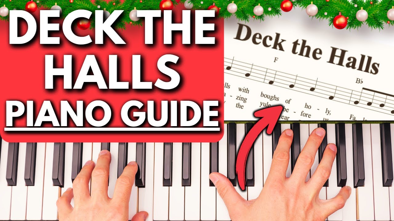 Learn "Deck The Halls" On Piano At ALL Levels (Beginner to Pro) - YouTube