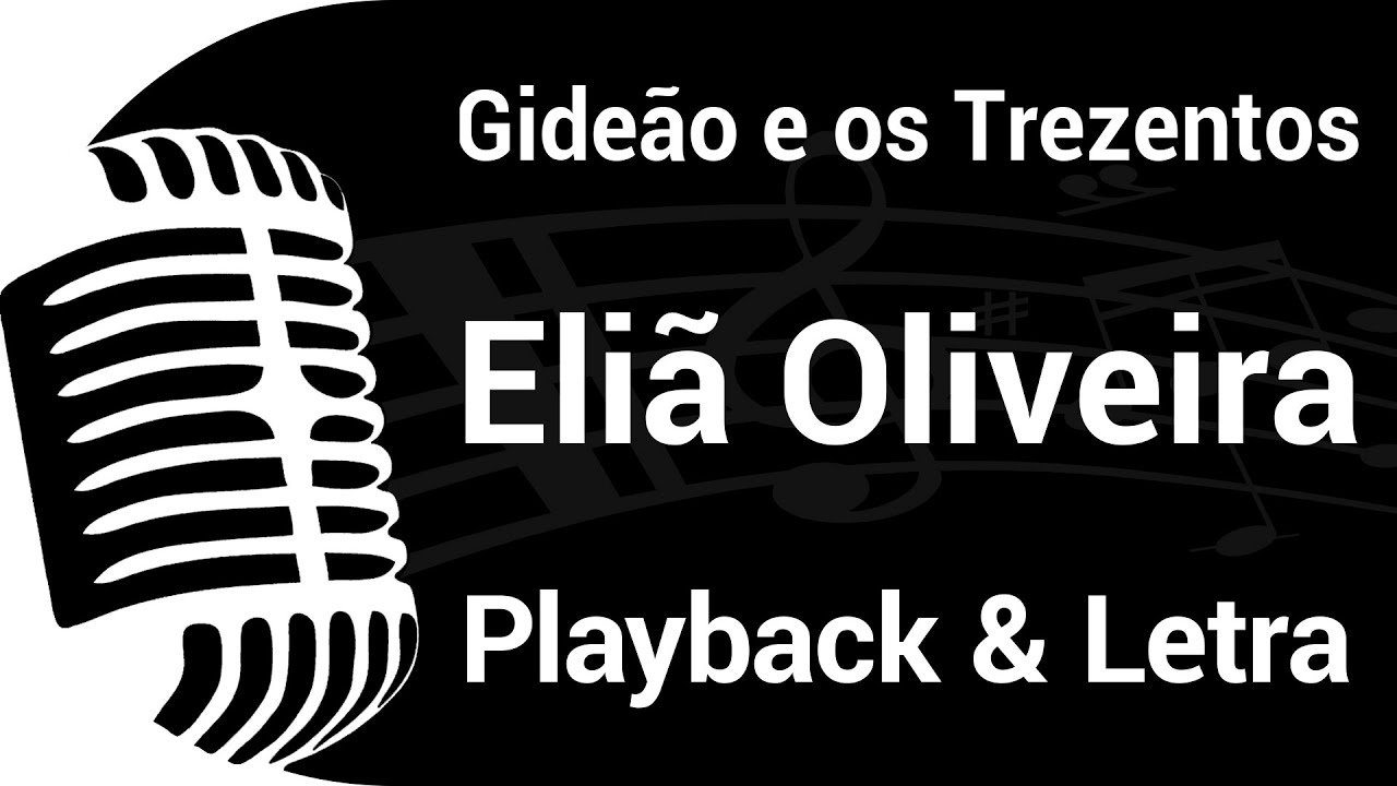 Gideão e os Trezentos - Eliã Oliveira - PLAYBACK COM LETRA 🎙️ - YouTube