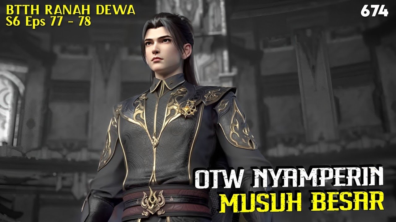OTW NYAMPERIN MUSUH - BTTH - BTTH RANAH DEWA #btthranahkaisar # ...