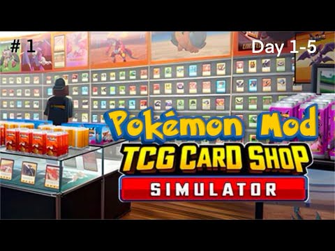 TCG Card Shop Simulator Ep 1. Day 1-5 [Pokémon Mod] - YouTube