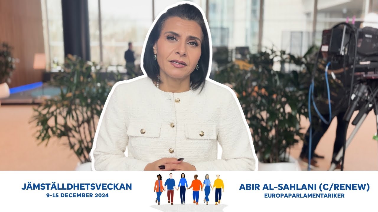 Europeiska jämställdhetsveckan 2024 | Abir Al-Sahlani (C/Renew) - YouTube