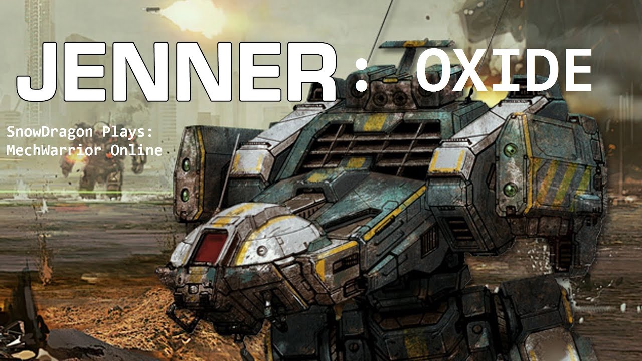 SnowDragon Plays: MWO Jenner Oxide - YouTube