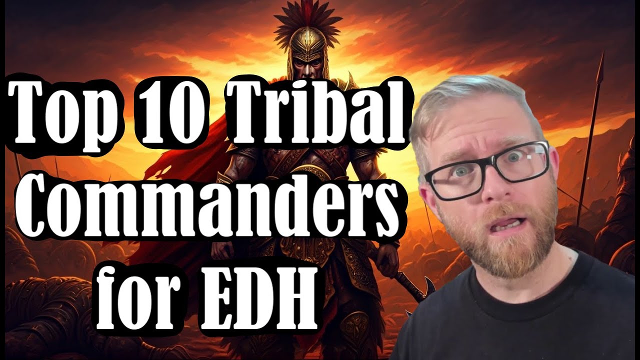 Top 10 Tribal Commanders for EDH - YouTube