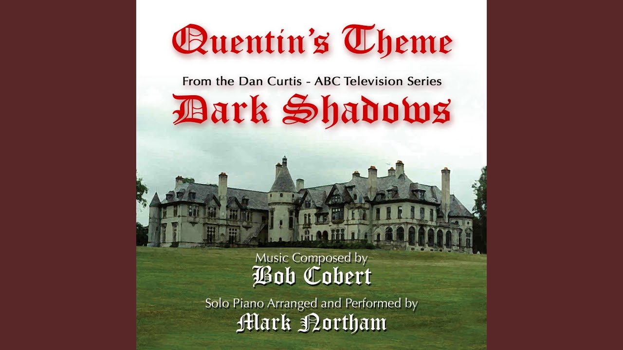 Dark Shadows: Quentin's Theme - YouTube