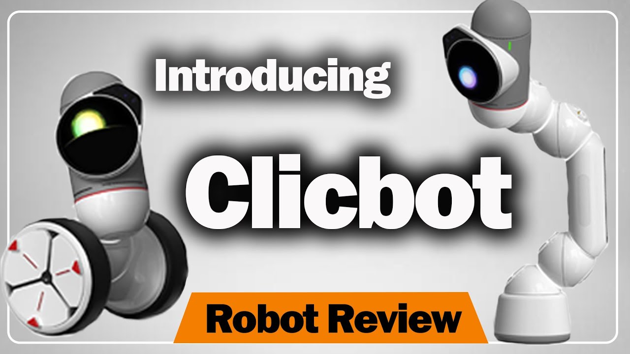 Technology news : Robot Review - Introducing Clicbot - YouTube
