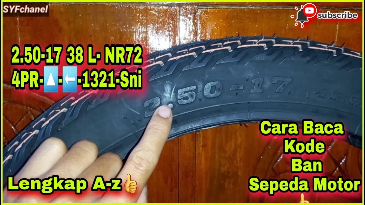 Cara Baca Kode Ban Sepeda Motor Lengkap A-Z👍 - YouTube