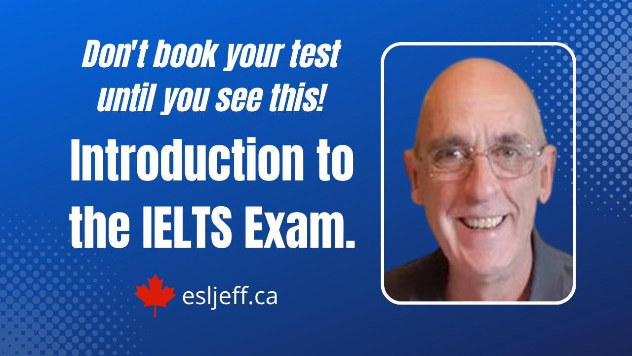Introduction to the IELTS Exam: Everything you Need to Know about IELTS ...