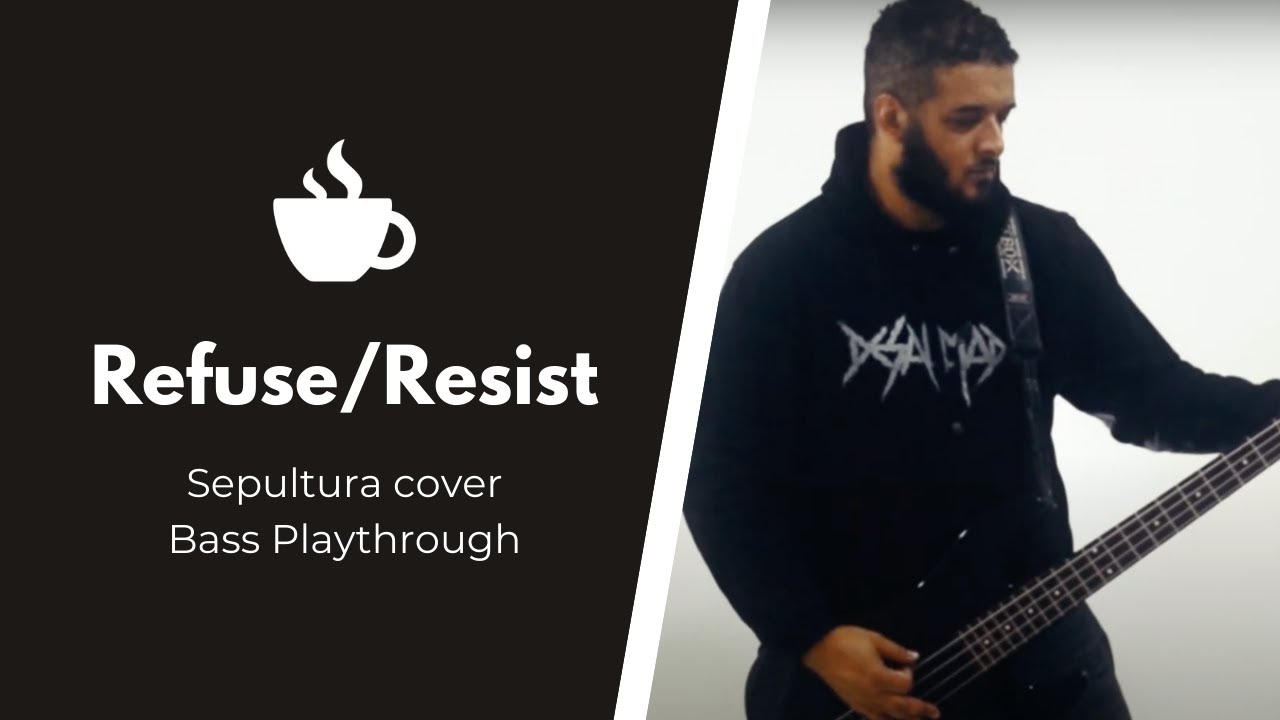 Sepultura | Refuse/Resist (Bass Cover) by Caffeina Collabs - YouTube