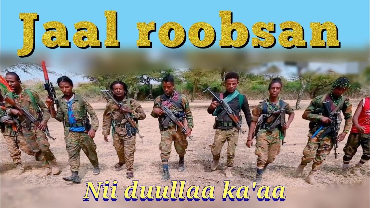 Jaal Roobsa “Ni Duullaa ka’aa” New A/Oromo Music Video (2024 Official ...