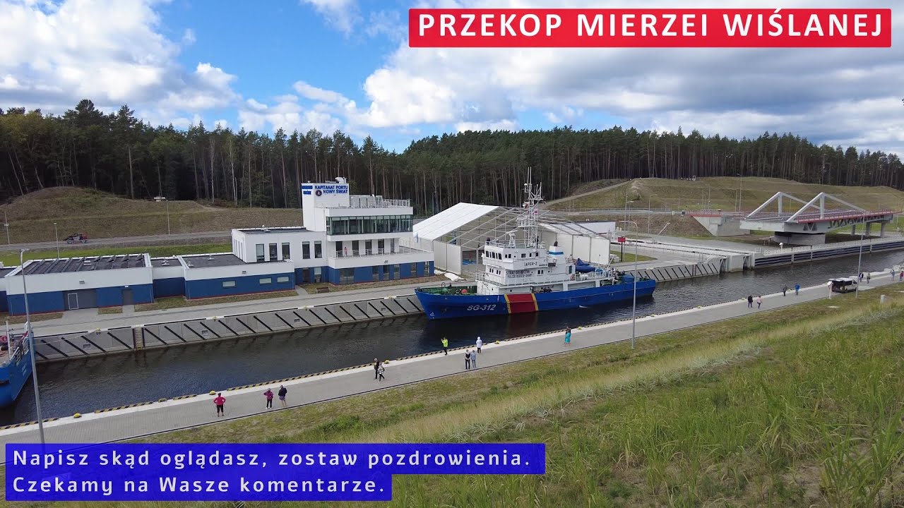 Przekop Mierzei Wiślanej Statek Straży Granicznej Kaper 2 wpływa do ...