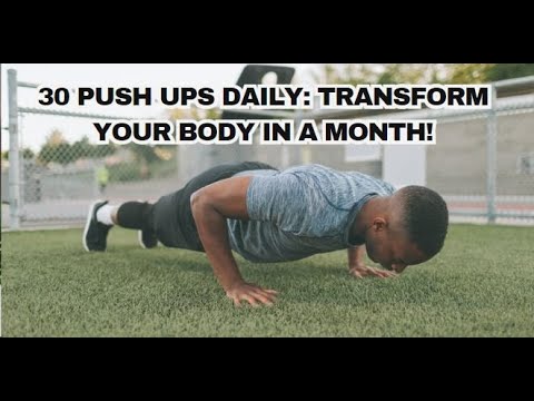 30 Push Ups Daily: Transform Your Body in a Month! - YouTube