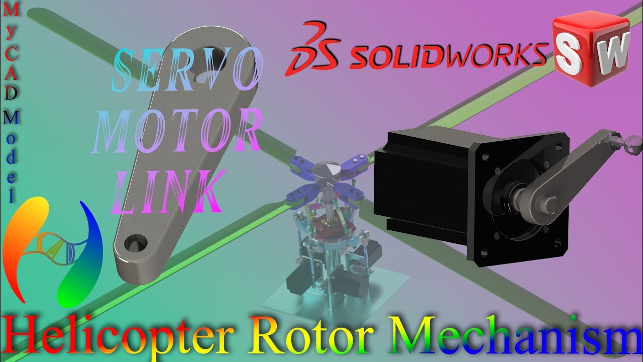 Helicopter Rotor Mechanism | Part 4 | Servo Motor Link | Design in ...