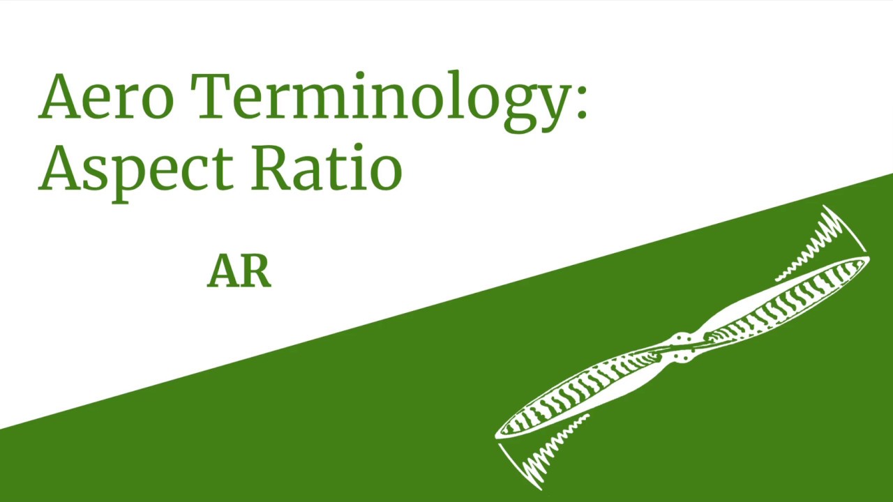 Aero Terminology: Aspect Ratio - YouTube
