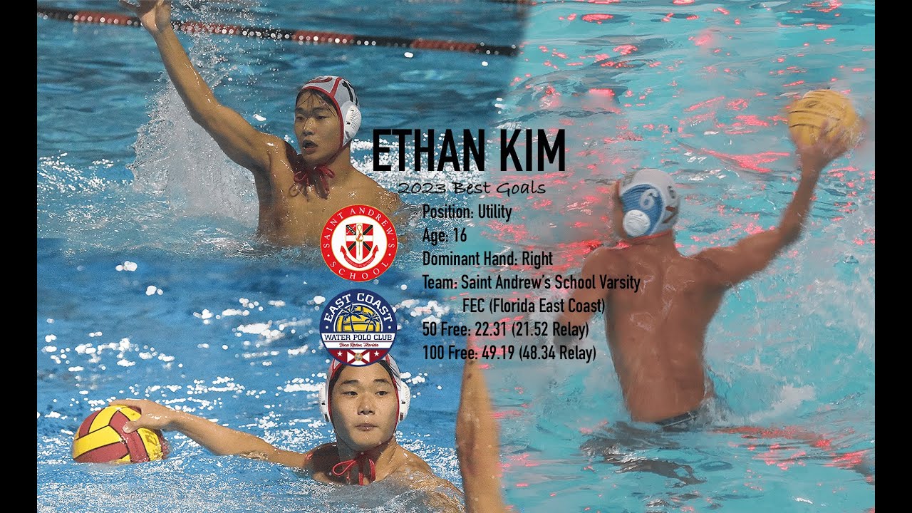 Ethan Kim (Saint Andrews School/FEC Water Polo) - 2023 Best Goals - YouTube