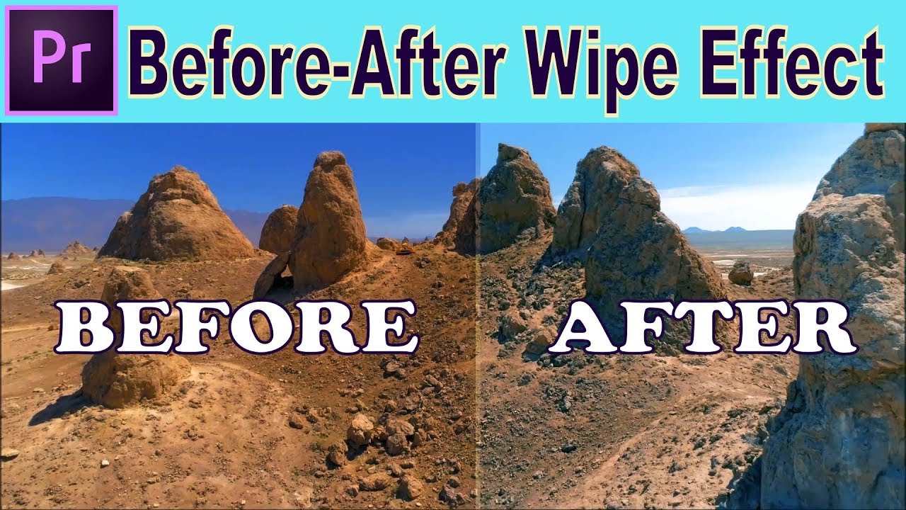 Before And After Wipe Effect Adobe Premiere Pro Tutuorial Youtube