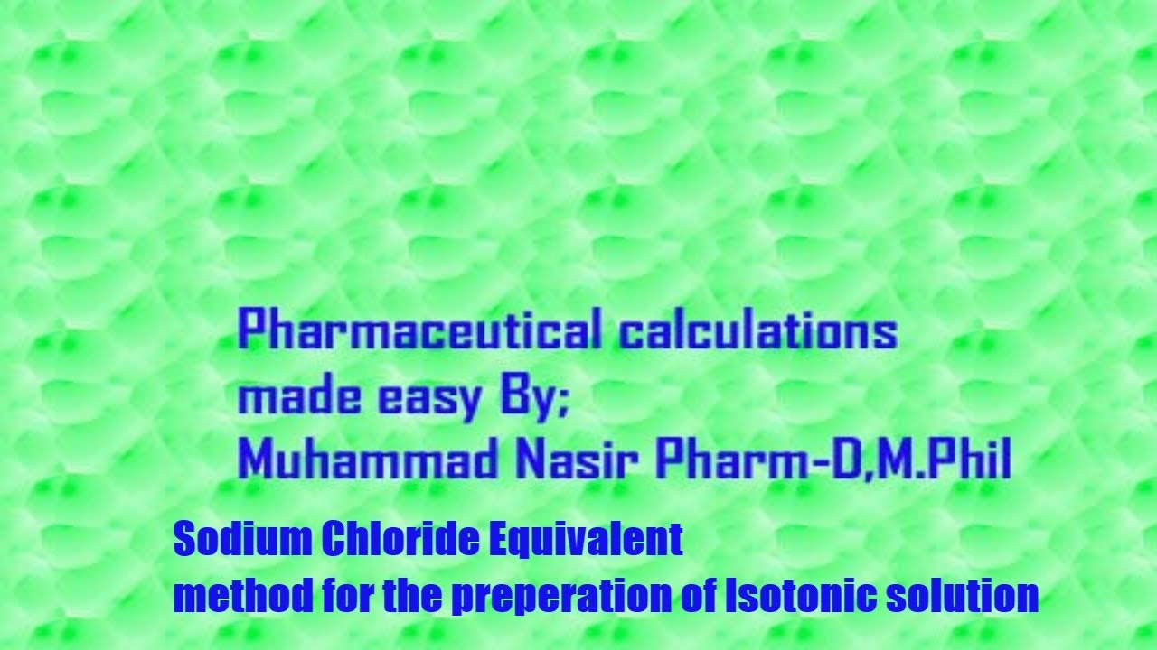 Sodium Chloride Equivalent Method|By Muhammad Nasir Pharmacist - YouTube