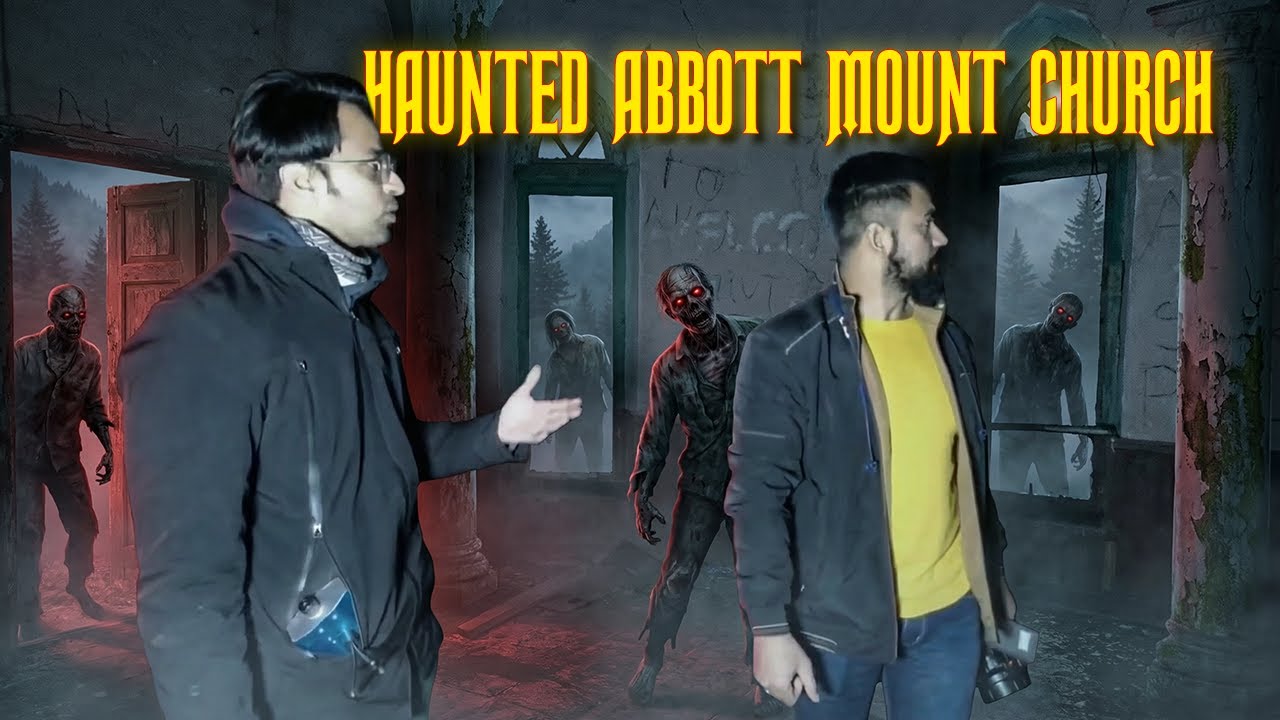 Abbott Mount Church Haunted || Kya ek Church bhi Haunted ho Sakta hai ...