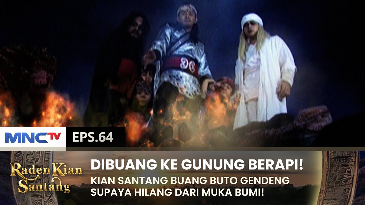 BUTO GENDENG MUSNAH! Raden Buang Raganya ke Gunung Berapi! | RADEN KIAN ...