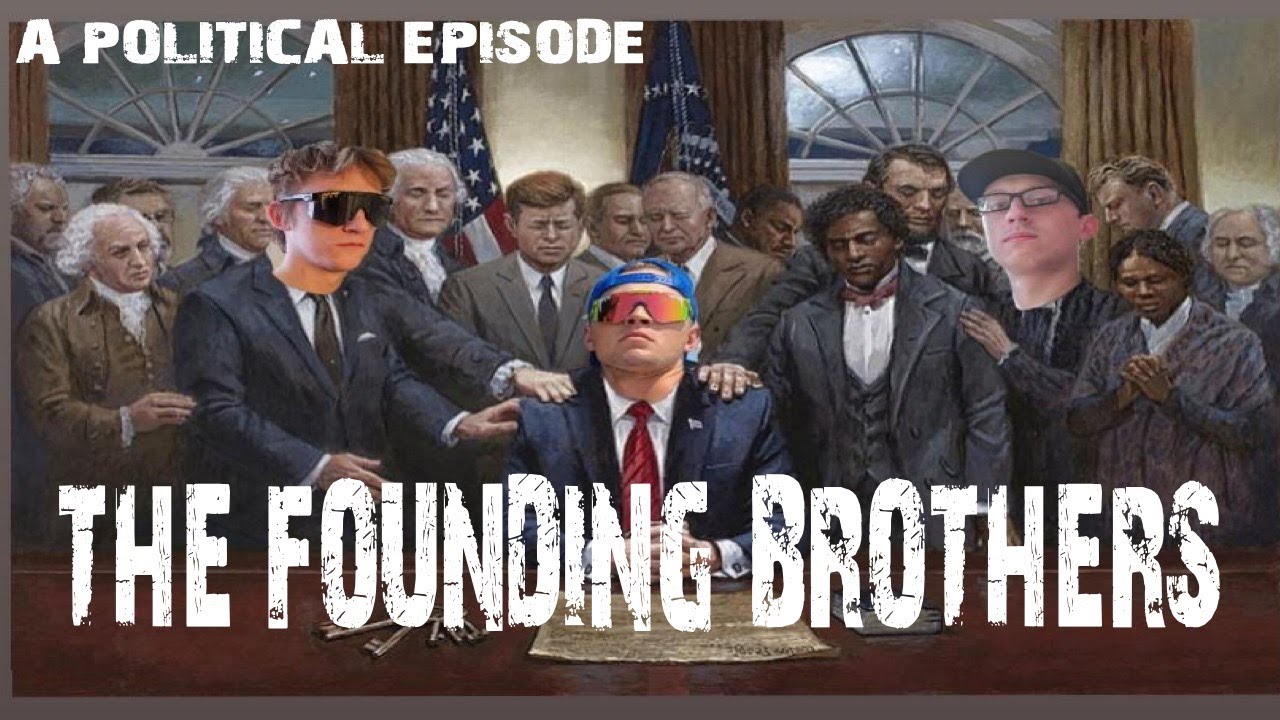THE FOUNDING BROTHERS - YouTube