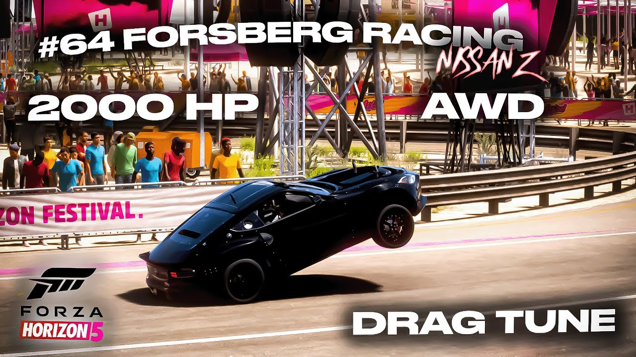 FH5 | #64 FORSBERG RACING NISSAN Z ( Drag Tune ) #fastest # ...