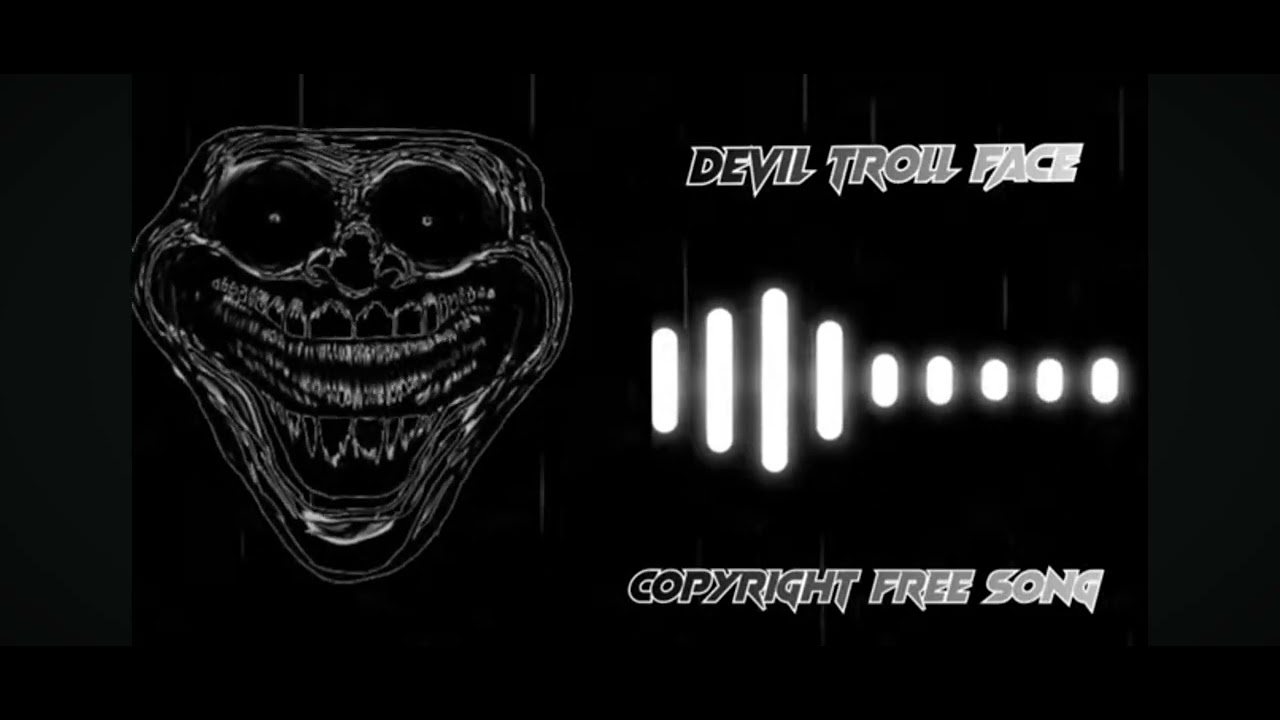 devil troll face song - YouTube