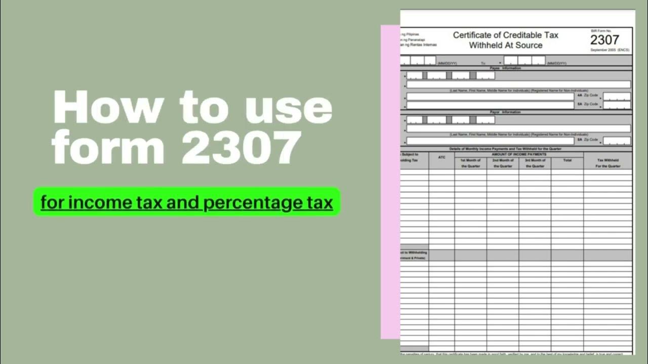 How To Use Form 2307 | 1701q | 2551q - YouTube