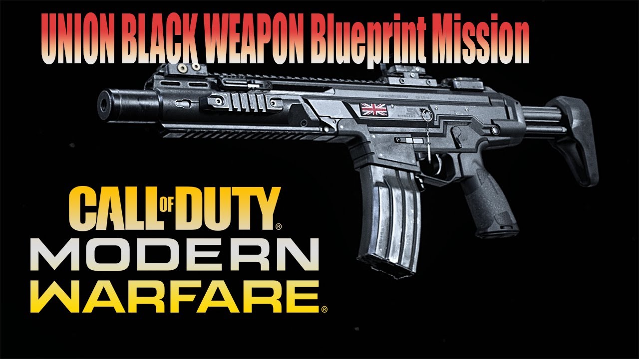 UNION BLACK WEAPON Blueprint Mission | Call of Duty: Modern Warfare ...