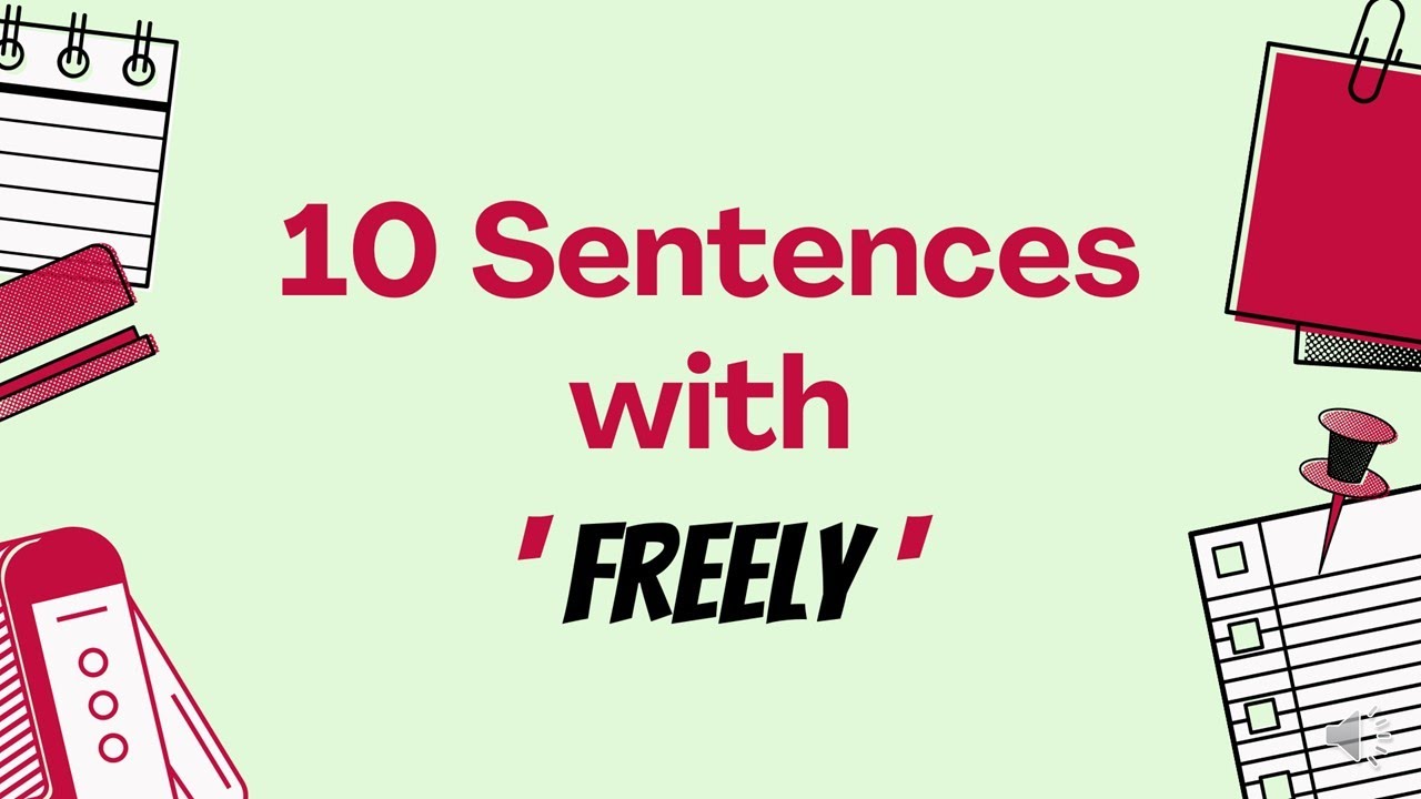 10 Sentences with 'FREELY' - YouTube