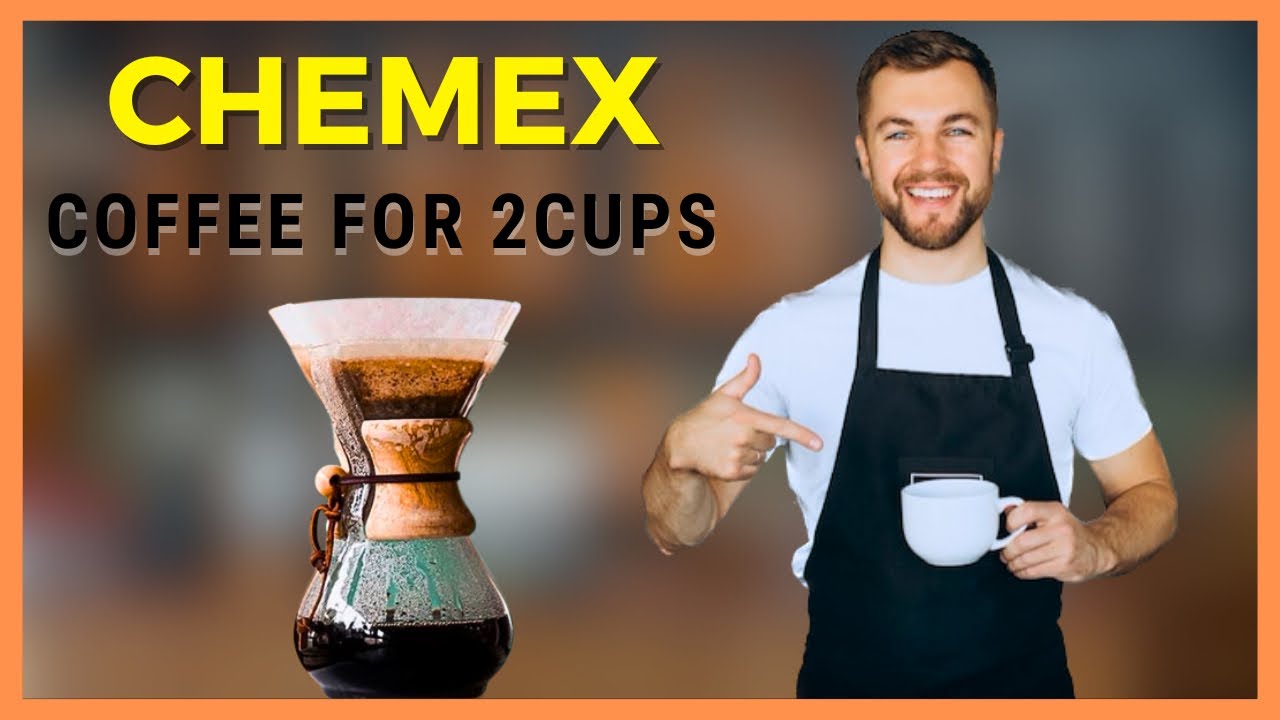 Chemex Coffee Recipe: Guide to Making Delicious coffee for 2 people ...